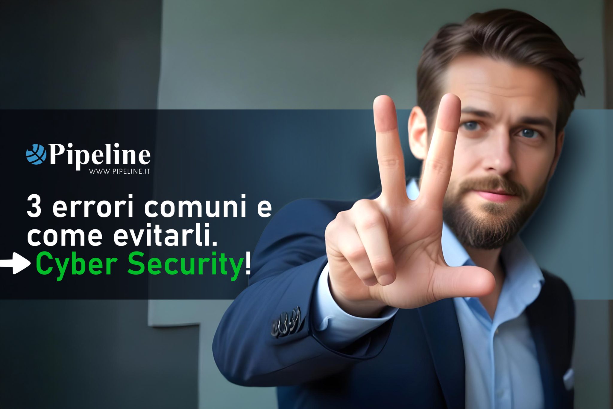 Cybersecurity per PMI: i 3 errori più comuni e come evitarli - Prodotti e Servizi IT - Pipeline SRL